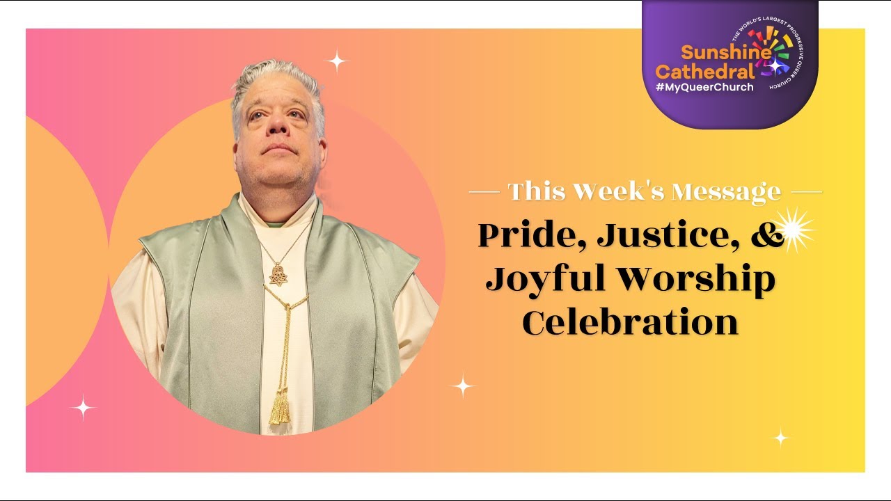 Pride, Justice, and Joyful Worship Celebration - YouTube
