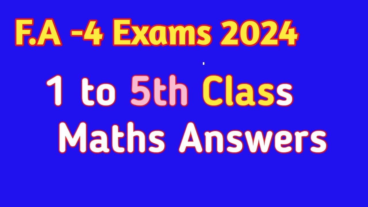 FORMATIVE ASSESSMENT-4 2023-24 MATHEMATICS 1-5 Questions and Answers ...