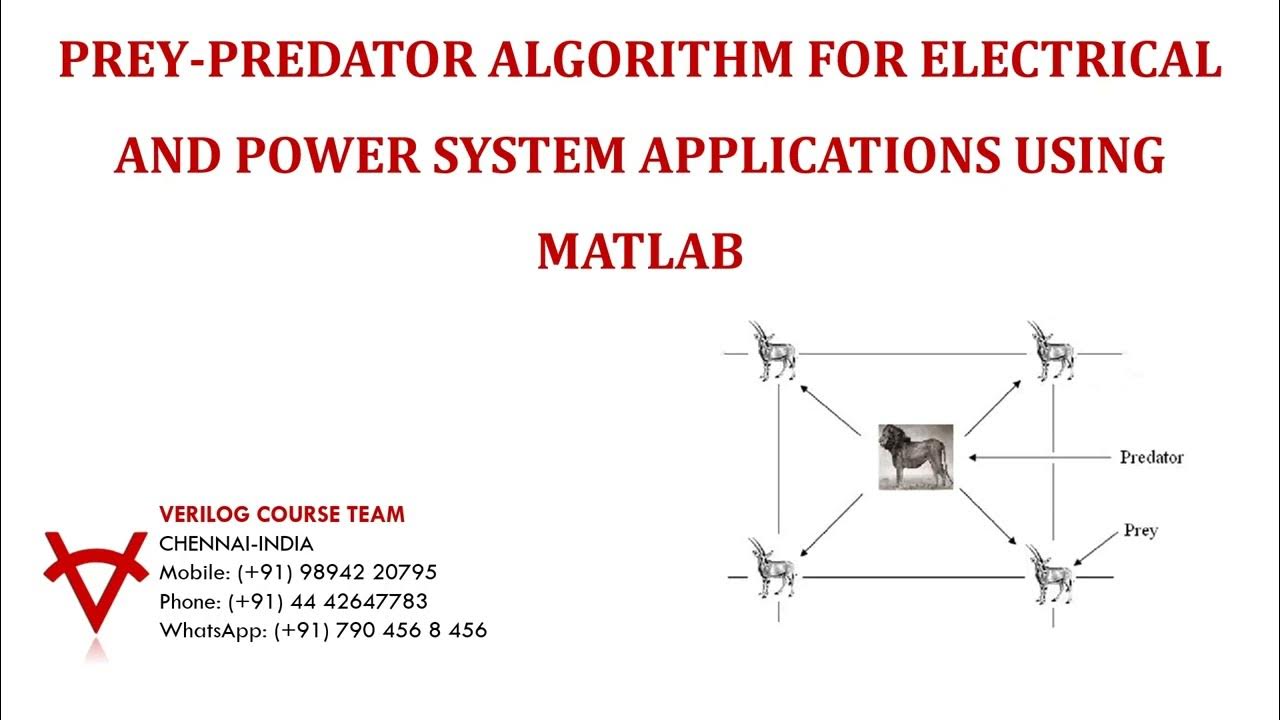PREY PREDATOR ALGORITHM FOR ELECTRICAL AND POWER SYSTEM APPLICATIONS ...