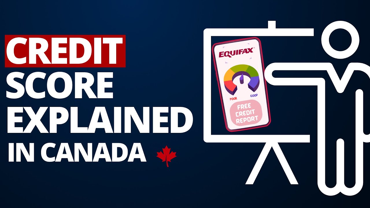 Credit Score Explained in Canada (Not What the Banks Use) - YouTube