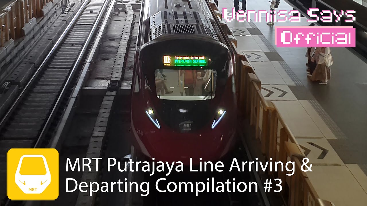 MRT PUTRAJAYA LINE (SSP LINE) ARRIVING & DEPARTING COMPILATION #3 - YouTube