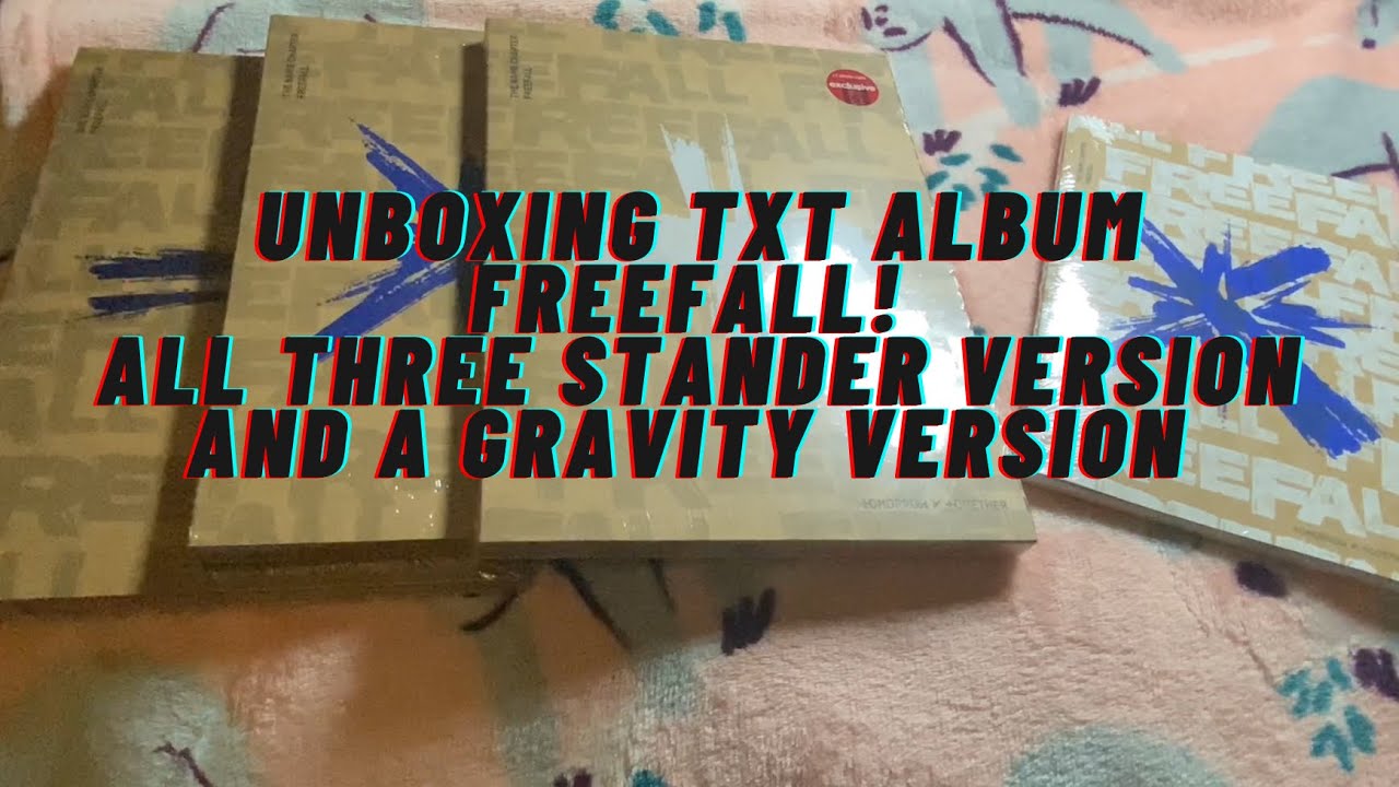 Unboxing all three versions of txt album freefall + a gravity version! - YouTube