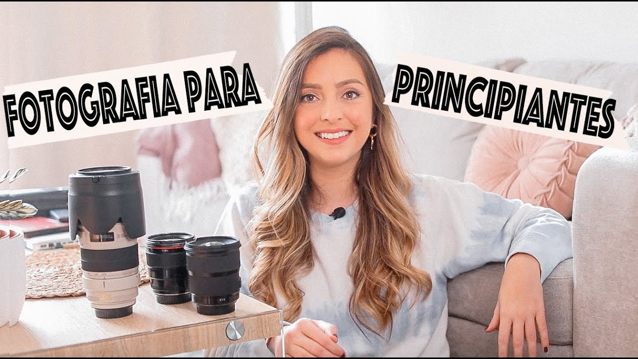 Tips de FOTOGRAFÍA para PRINCIPIANTES: lo que nadie te dice! - YouTube