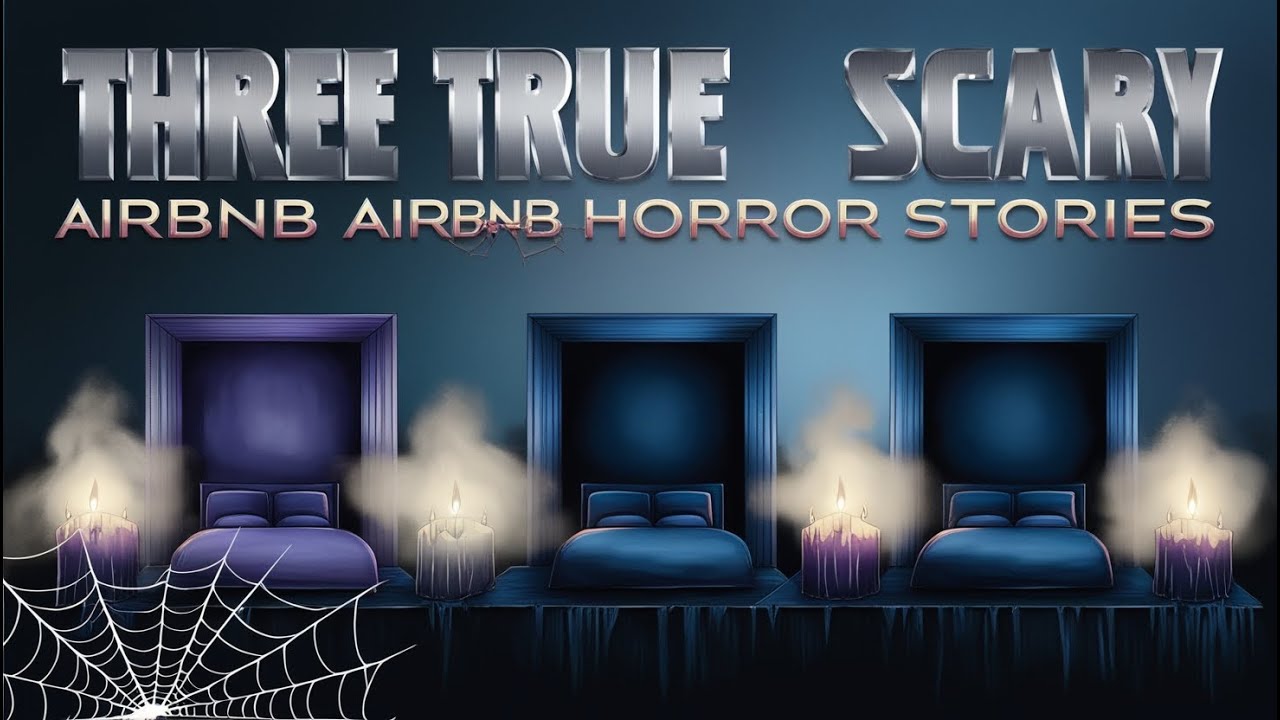 Three True Scary Airbnb Horror Stories |Horror Stories Animated|horror ...