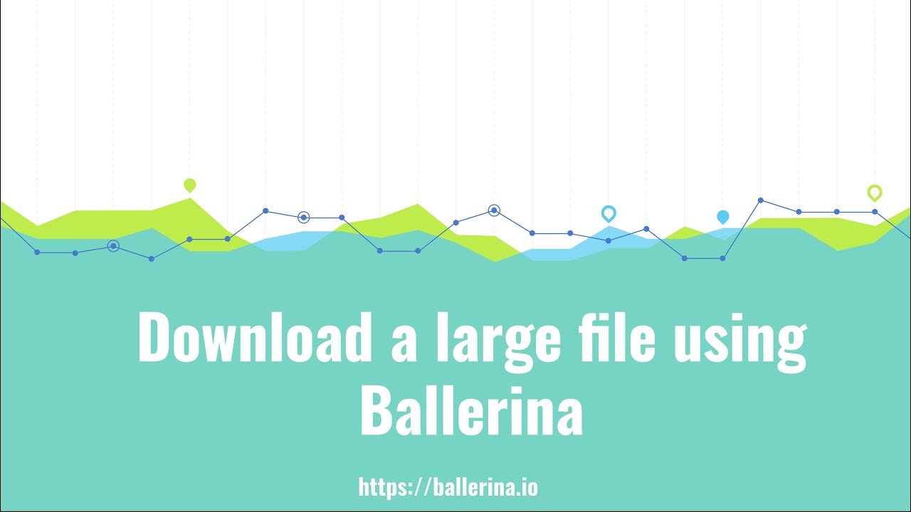 Download A Large File Using Ballerina YouTube Download A Large File Using Ballerina YouTube