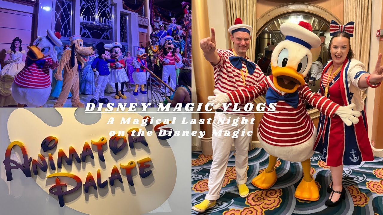 A Magical Last Night on the Disney Magic: Full Animator's Palate Show ...