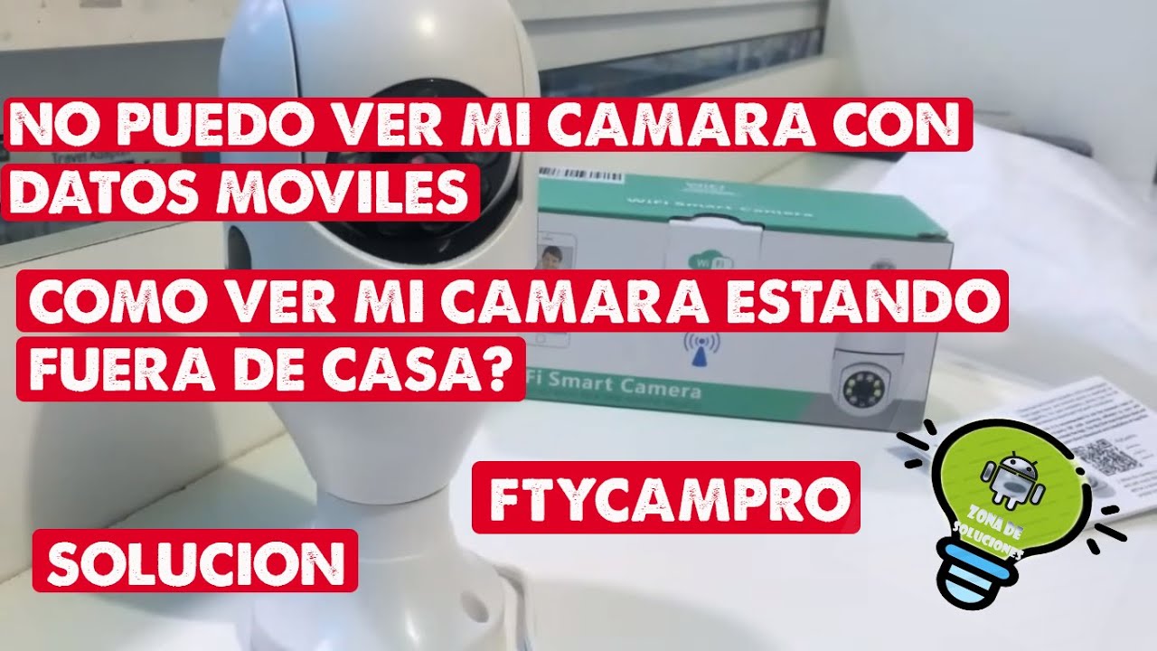 COMO VER MI CÁMARA DE SEGURIDAD ESTANDO FUERA DE CASA - DESDE CUALQUIER PARTE DEL MUNDO ...