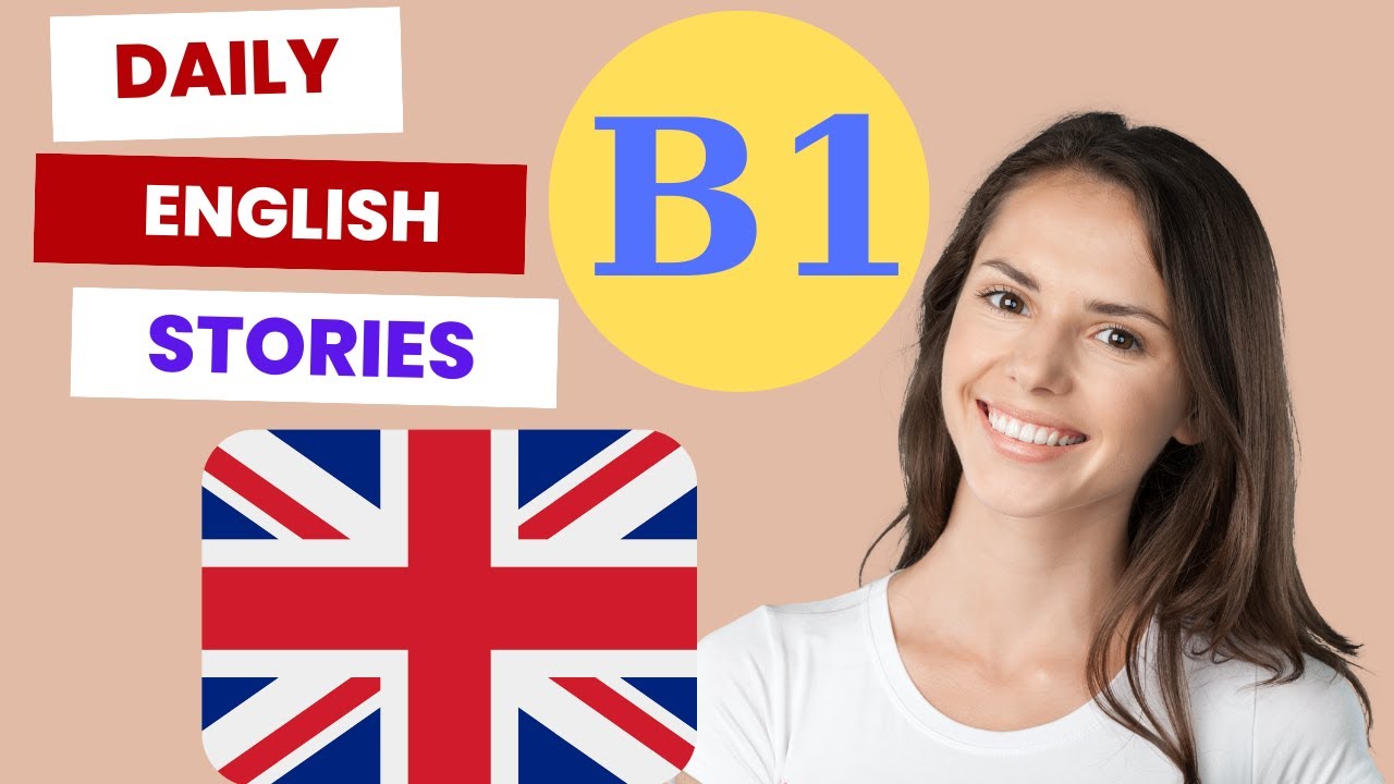 B1 Level English Stories 22 #A1 #A2 #B1 #B2 #C1 #english #learnenglish ...