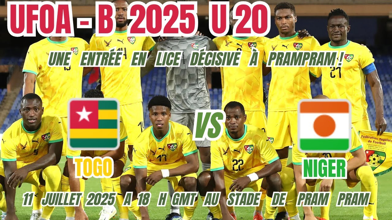 Tournoi UFOA-B 2025 ｜NIGER - TOGO｜ Le Togo lance sa campagne contre le ...