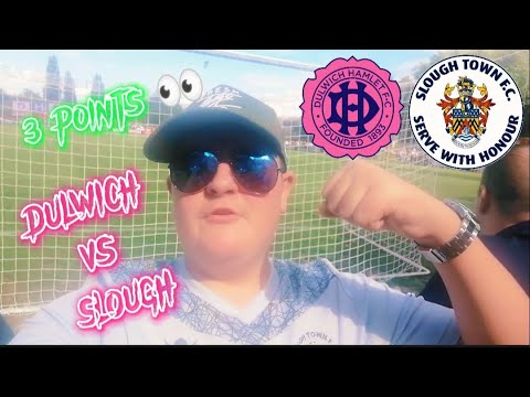 SLOUGH GET FIRST 3 POINTS OF THE SEASON! / Dulwich Hamlet vs Slough ...