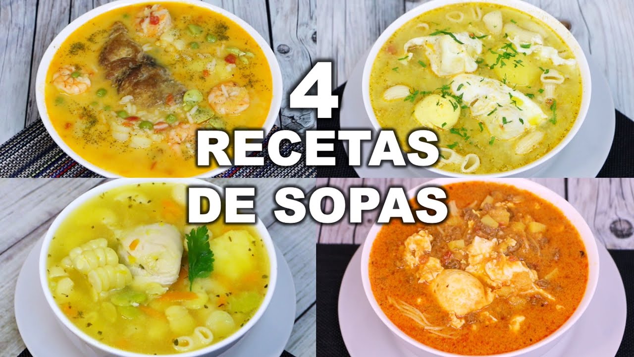 4 SOPAS DELICIOSAS Y FÁCILES DE PREPARAR | Cocina Peruana | Sabroso ...