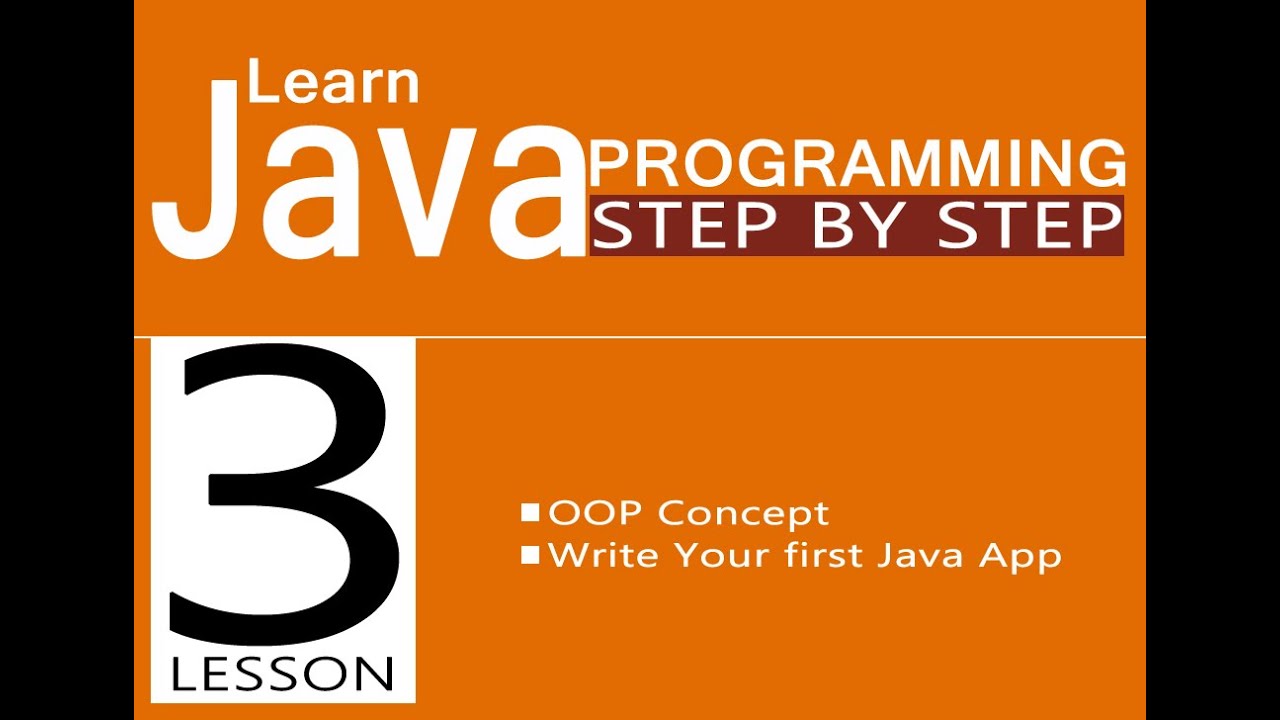 Java Lesson3_Write Your First Java App - YouTube