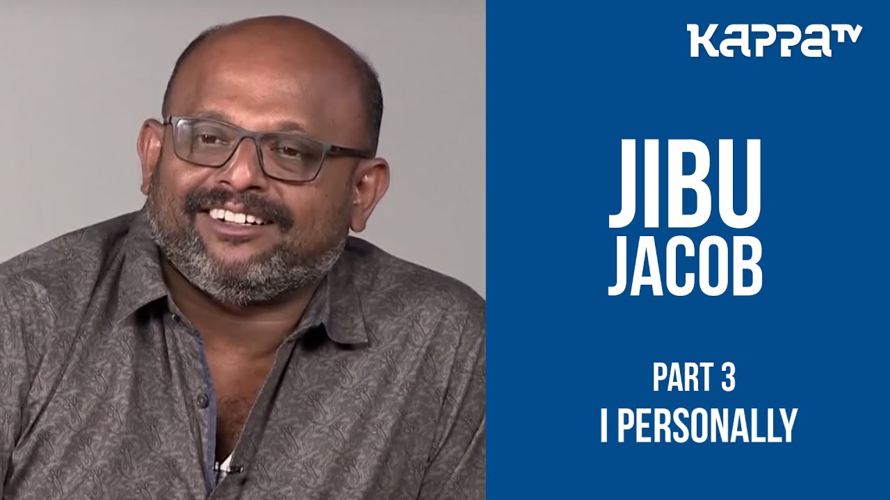 Jibu Jacob(Part 3) - I Personally - Kappa TV - YouTube
