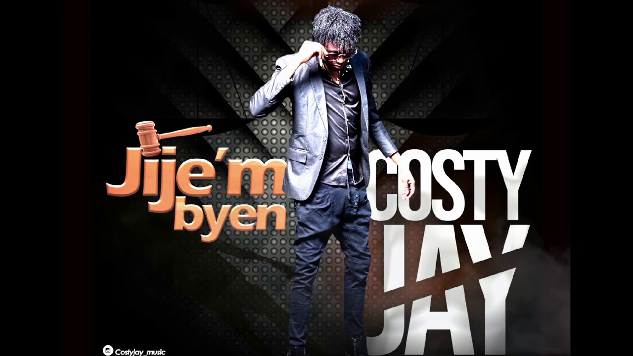 Costy Jay! “Jije’m byen”New music alert 🚨 - YouTube