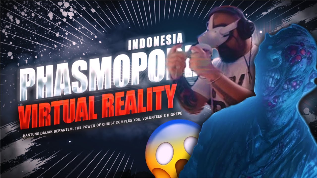 Cobain Maen Phasmo pake VR - YouTube