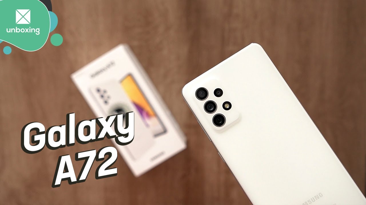 Samsung Galaxy A72 Unboxing En Español Youtube
