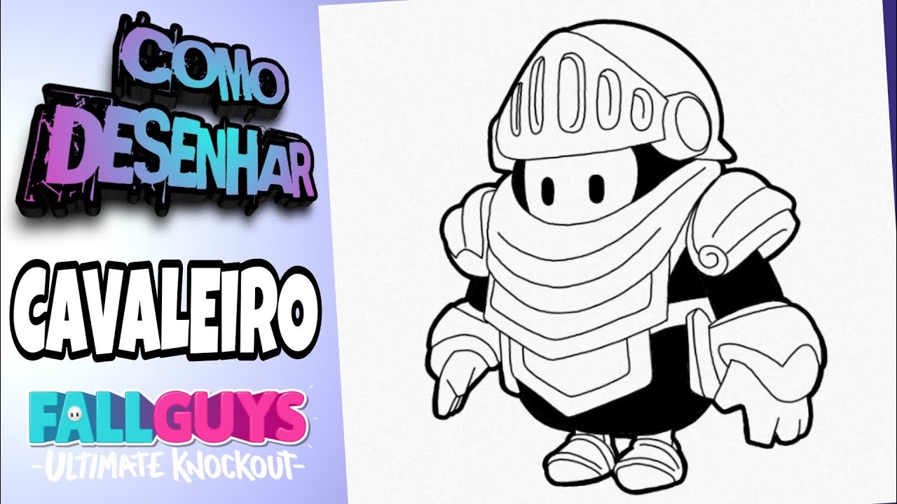 COMO DESENHAR O CAVALEIRO DO FALL GUYS PASSO A PASSO / how to draw fall ...