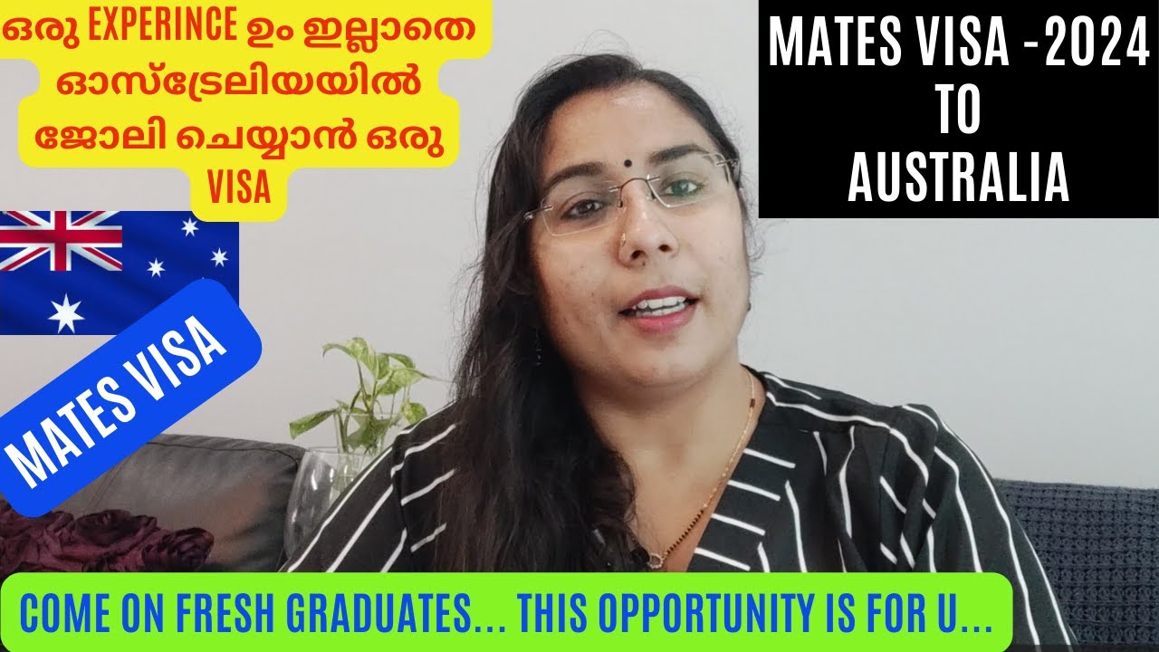 MATES VISA to AUSTRALIA | Opportunity for Young Graduates in India to ...