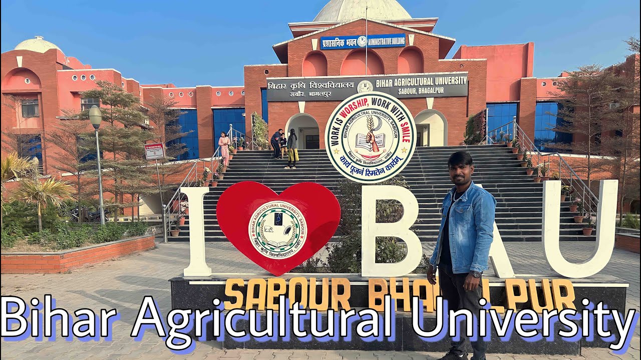 BAU Sabour || Bihar Agriculture University Sabour Bhagalpur Bihar ...