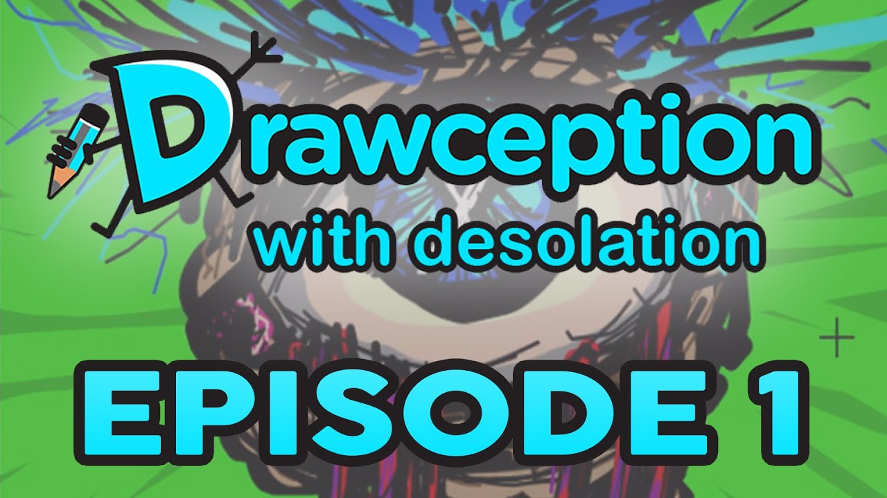 Drawception with Desolation - Episode 1: Death by Teardrop - YouTube