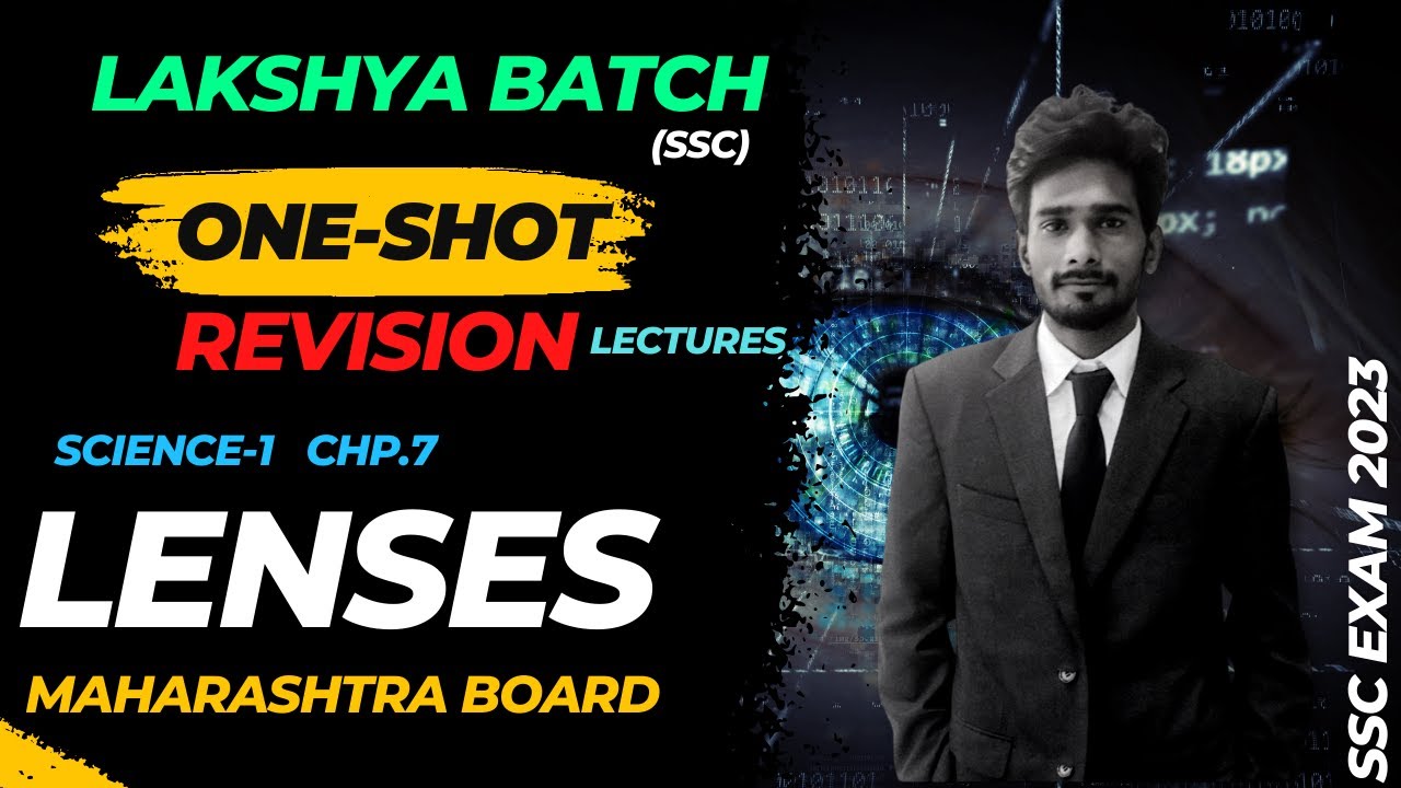 Lenses One Shot Revision Sci I Chp7 : Class 10 SSC Board Exam 2023 ...