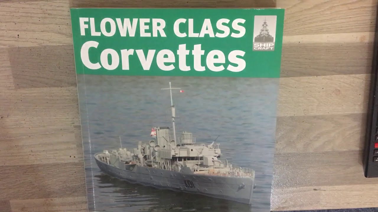 Happy New Year! Flower Class Corvette build - part 13 Book Review ...