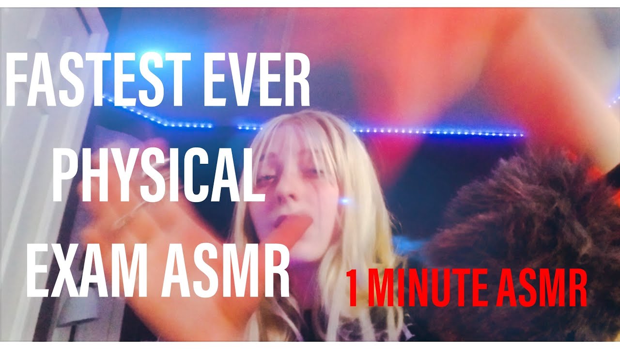 FASTEST PHYSICAL EXAM IN 1 MINUTE ASMR - YouTube