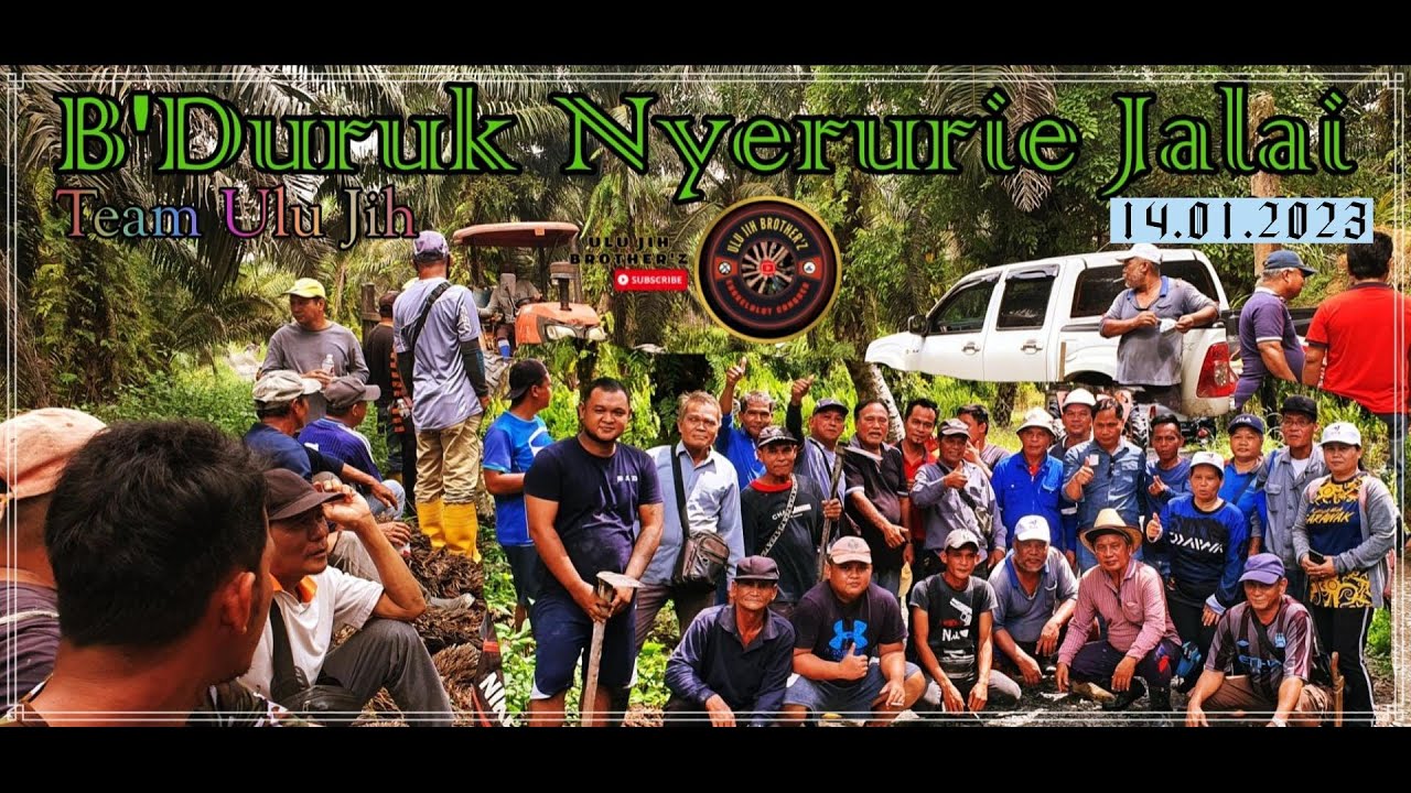 Pengawa B'Duruk // Gotong Royong Team Ulu Jih - YouTube