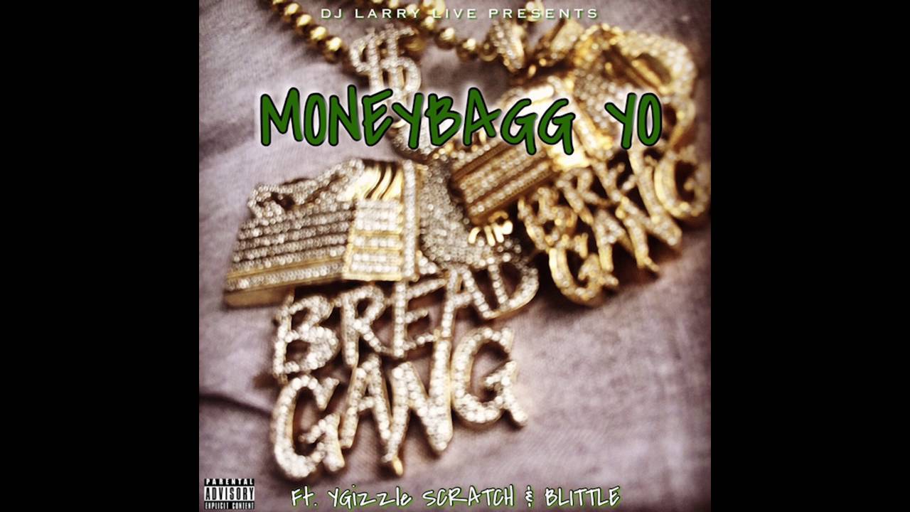 Moneybagg Yo Ft. YGizzle, Scratch & BLittle "BreadGang" ProD. By Trakkz ...