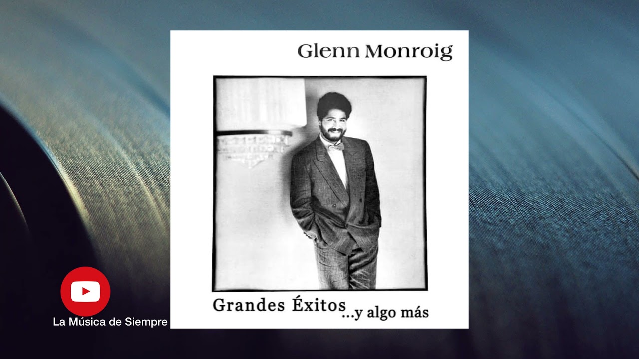 Glenn Monroig - ¿Qué Pasó con Ese Amor? - YouTube