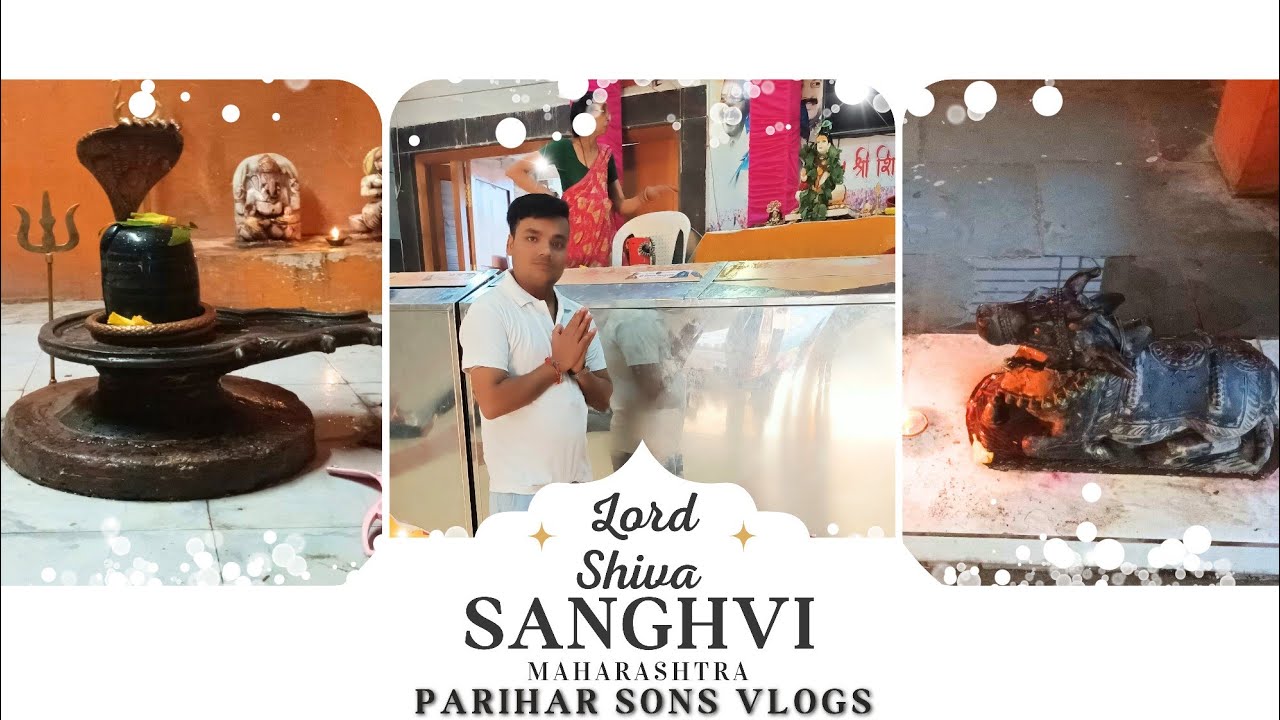 Lord Shiva Darshan || Shiv Mandir Sanghvi || Travel Guide Maharashtra ...