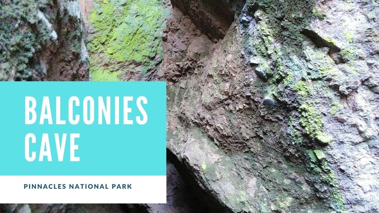 Pinnacles Balconies Cave | Exploring and Scrambling (Through Dark Caves ...