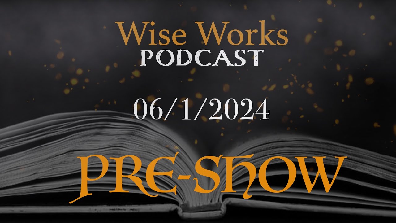 Wise Works Pre-Show 06/01/2024 - YouTube