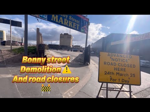 Bonny Street demolition ⚠️and road closures 🚧 - YouTube