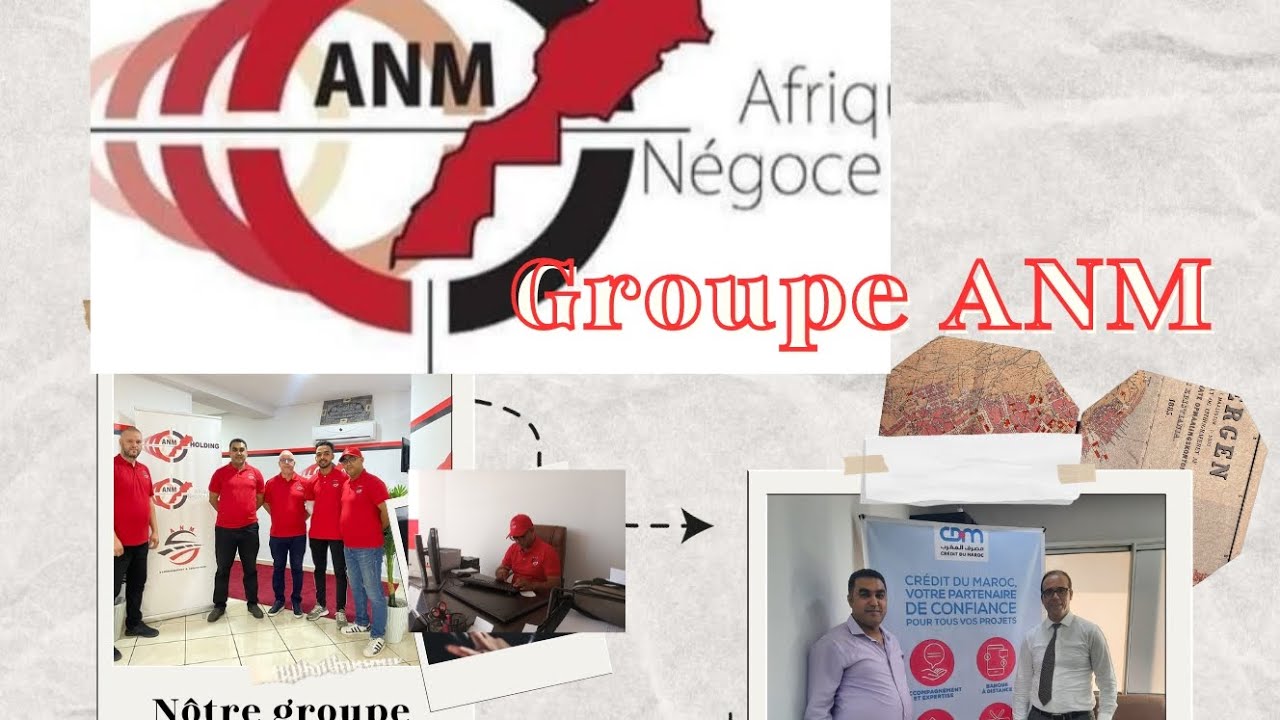 Afrique négoce Maroc ANM Groupe - YouTube
