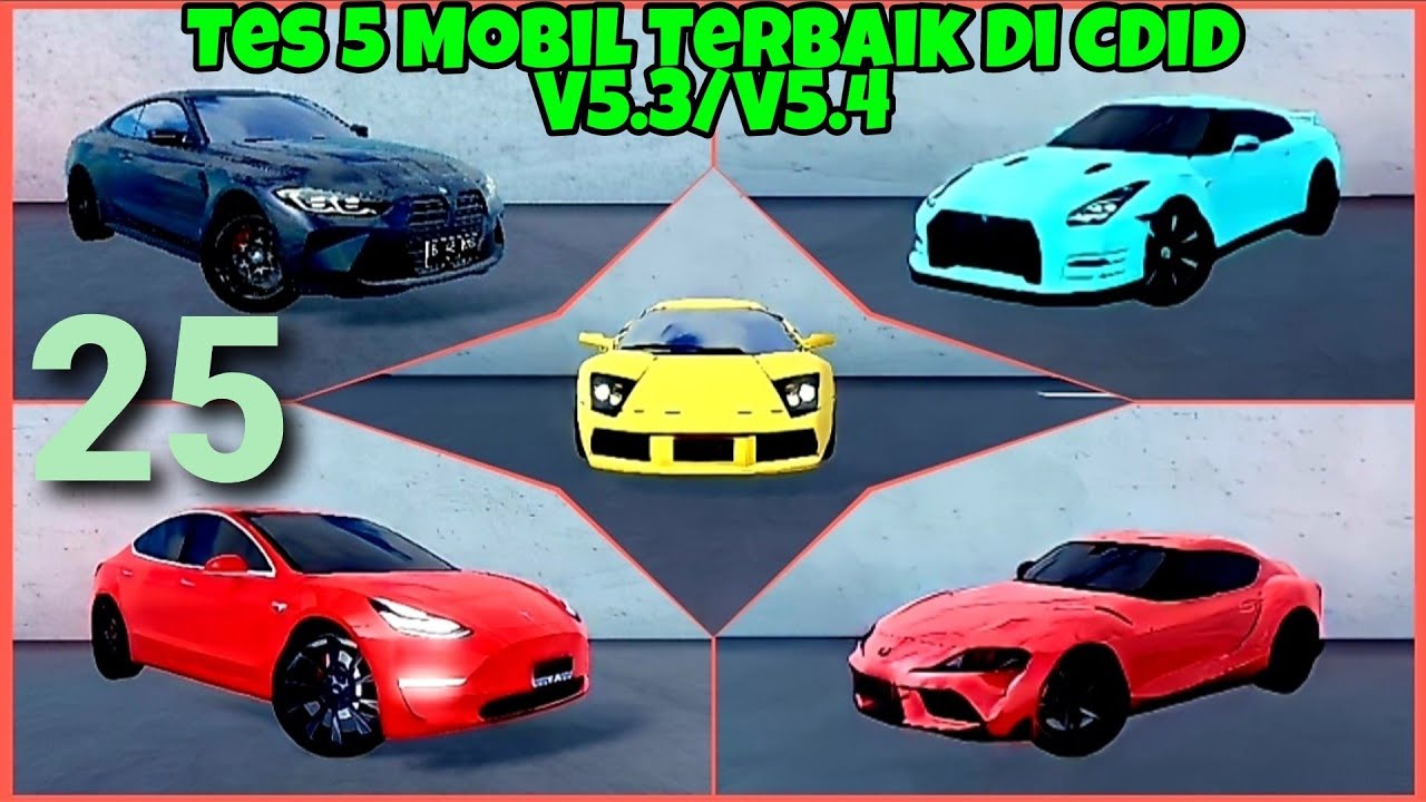 Tes 5 Mobil Terbaik Di CDID V5.3/5.4 Jadi siapa yang juara 1 ...