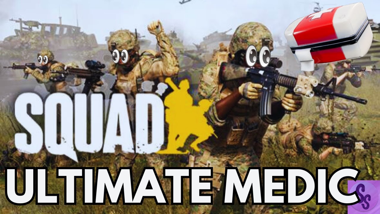 BECOMING THE ULTIMATE MEDIC IN SQUAD - YouTube