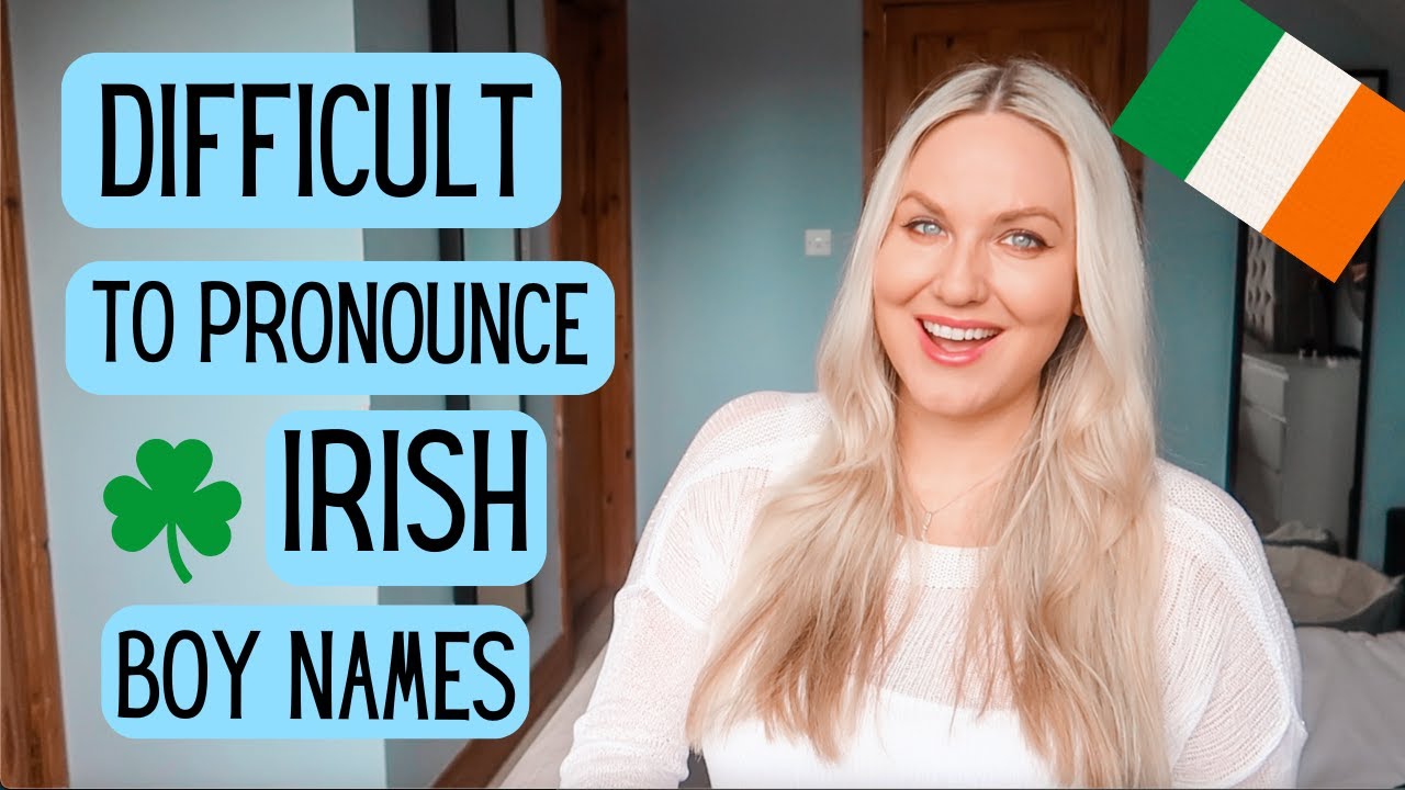 Irish Boy Names Pronunciation | Difficult to Pronounce - YouTube