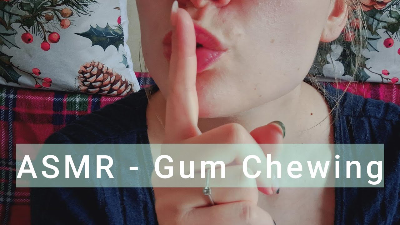 ASMR - Gum Chewing - YouTube