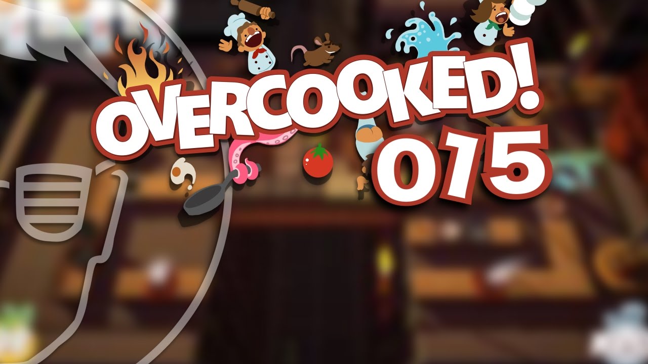 OVERCOOKED gameplay german | #015 GESCHAFFT! | Let's Play Overcooked ...