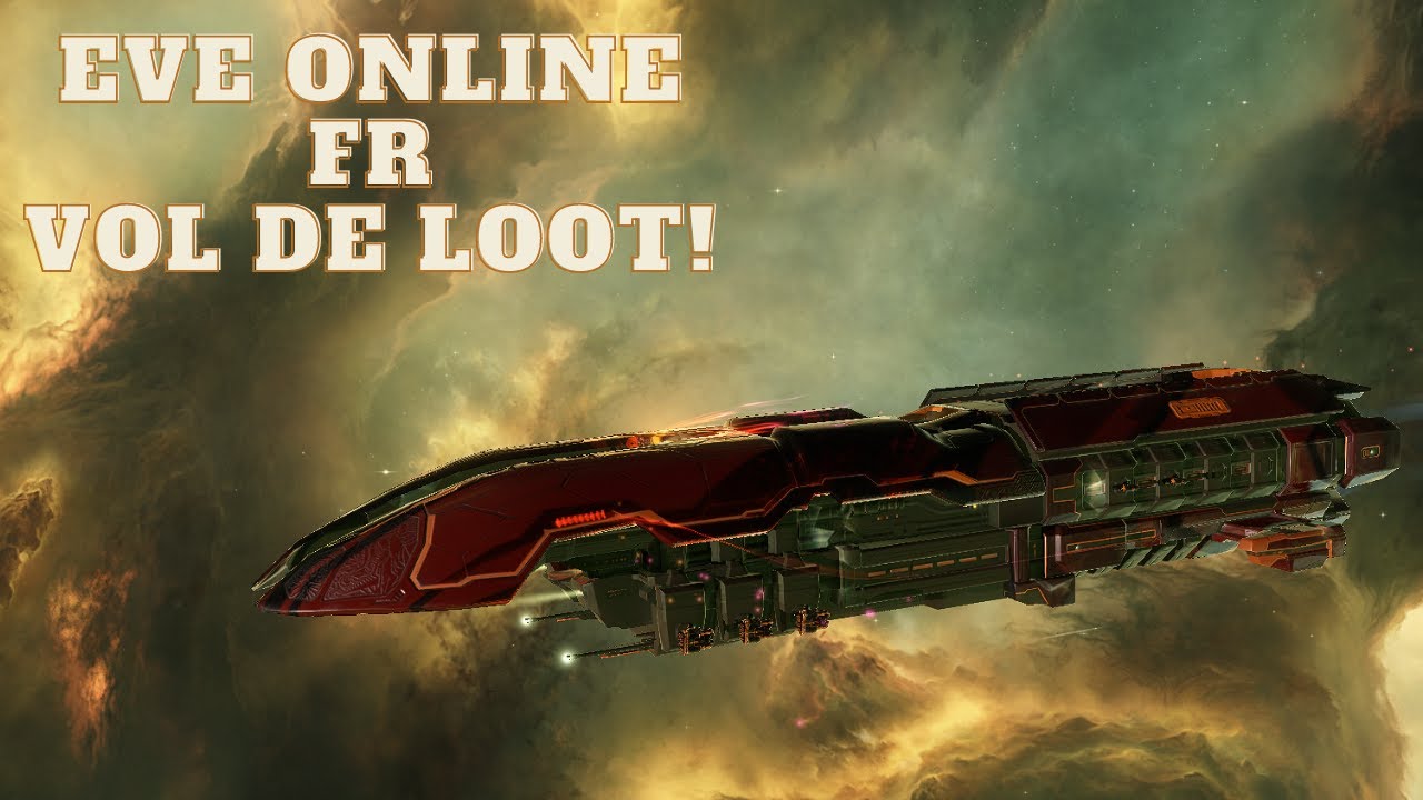 EVE ONLINE FR VOL DE LOOT EN HIGH SEC - YouTube