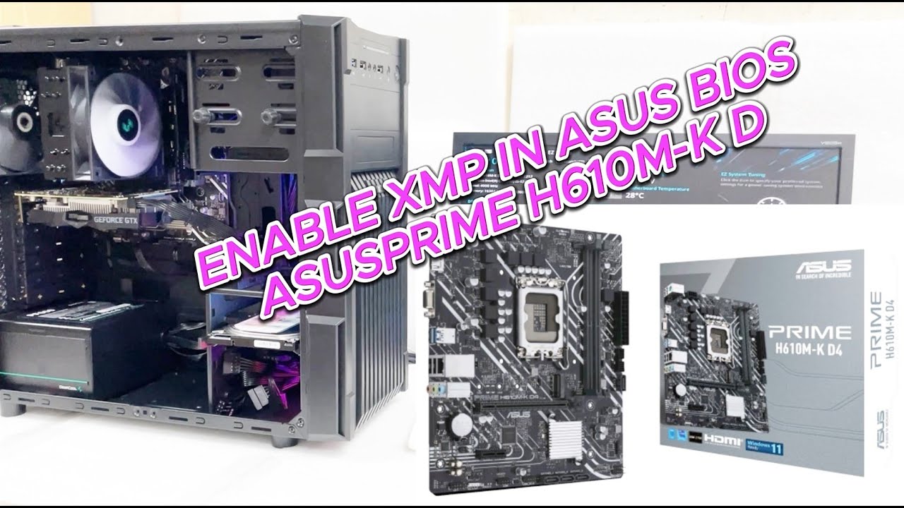 How to Enable XMP in Asus Prime H610M-K D4 Bios - YouTube