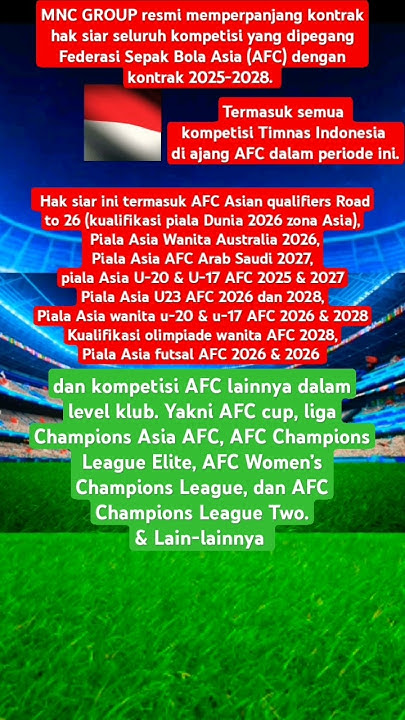 HAK SIAR AFC & RCTI 2025-2028 AFC U-20 & U-17, & U-23, AFC ASIAN CUP, ASIAN QUALIFIERS, AFC ...