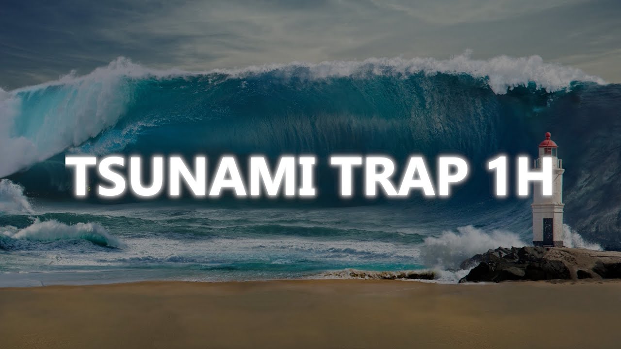 DVBBS & BORGEOUS - TSUNAMI TRAP | 1H - YouTube