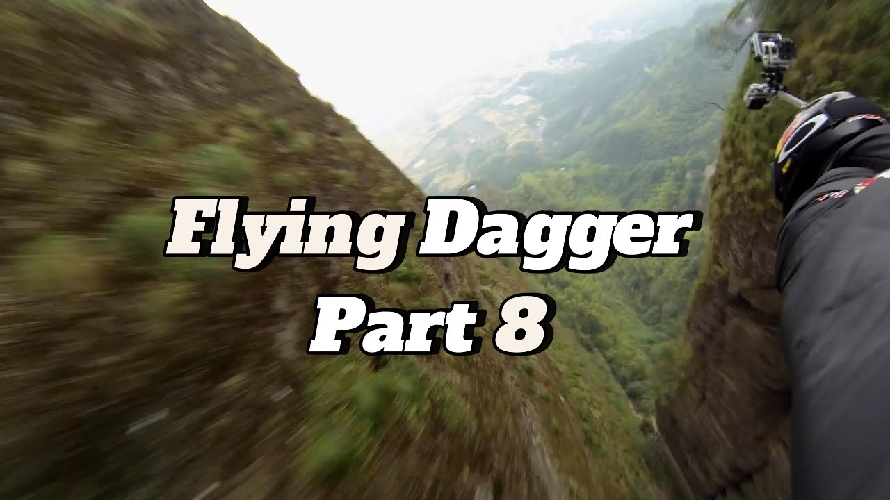 Flying Dagger Part 8 Award Winning BASE-jumping Film. - YouTube