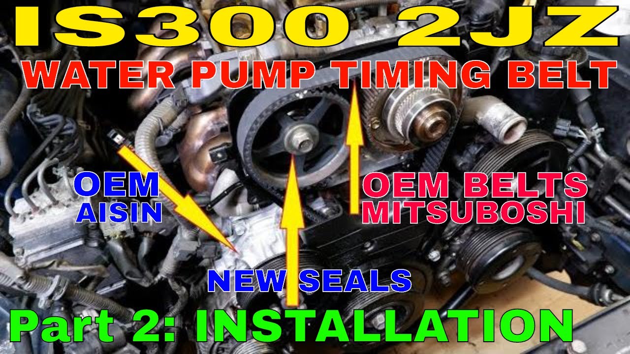How to Install Timing Belt Water Pump IS300 | Part 2 Assembly | 2JZ-GE ...