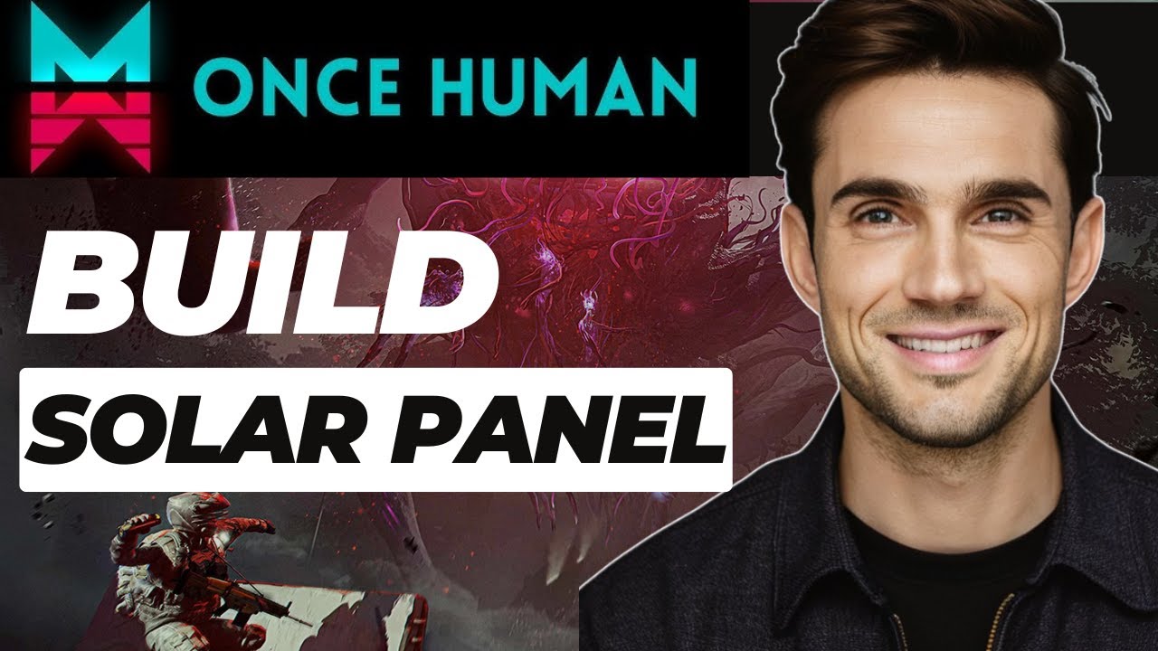How to Build a Solar Panel in Once Human (2026 Updated) - YouTube