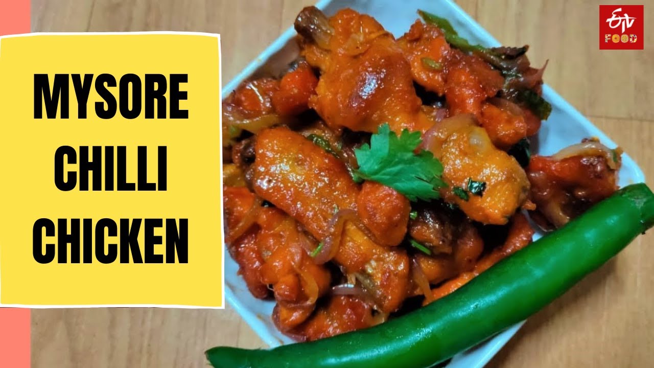 Mysore Chilli Chicken |How to make Mysore Chilly Chicken | ETV Bharat ...