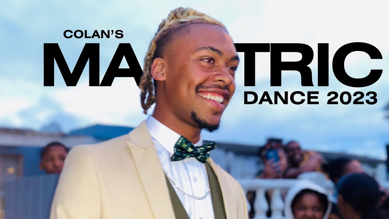 Colan’s Matric Dance 2023 - YouTube