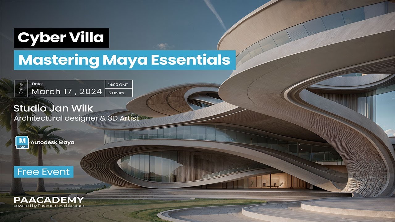 Cyber Villa: Mastering Autodesk Maya Essentials - (Fluid Architecture ...